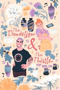 The Dandelion & The Thistle – In So Many Words